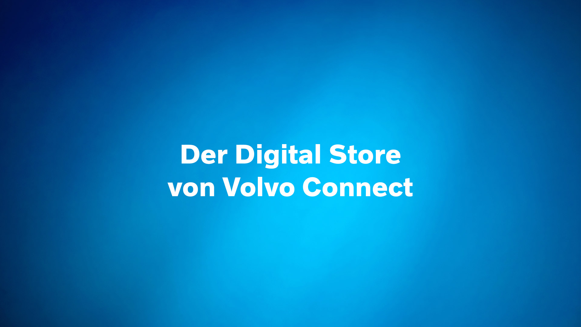 Der Digital Store von Volvo Connect